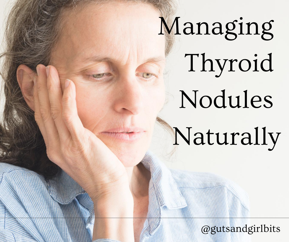 How to Manage Thyroid Nodules Naturally • Alison Mitchell Naturopath ...